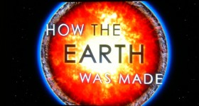BLU-RAY REVIEW: HOW THE EARTH WAS MADE – THE COMPLETE SEASON ONE | CHUD.com