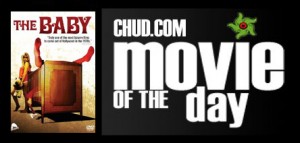 Movie of the Day: The Baby | CHUD.com